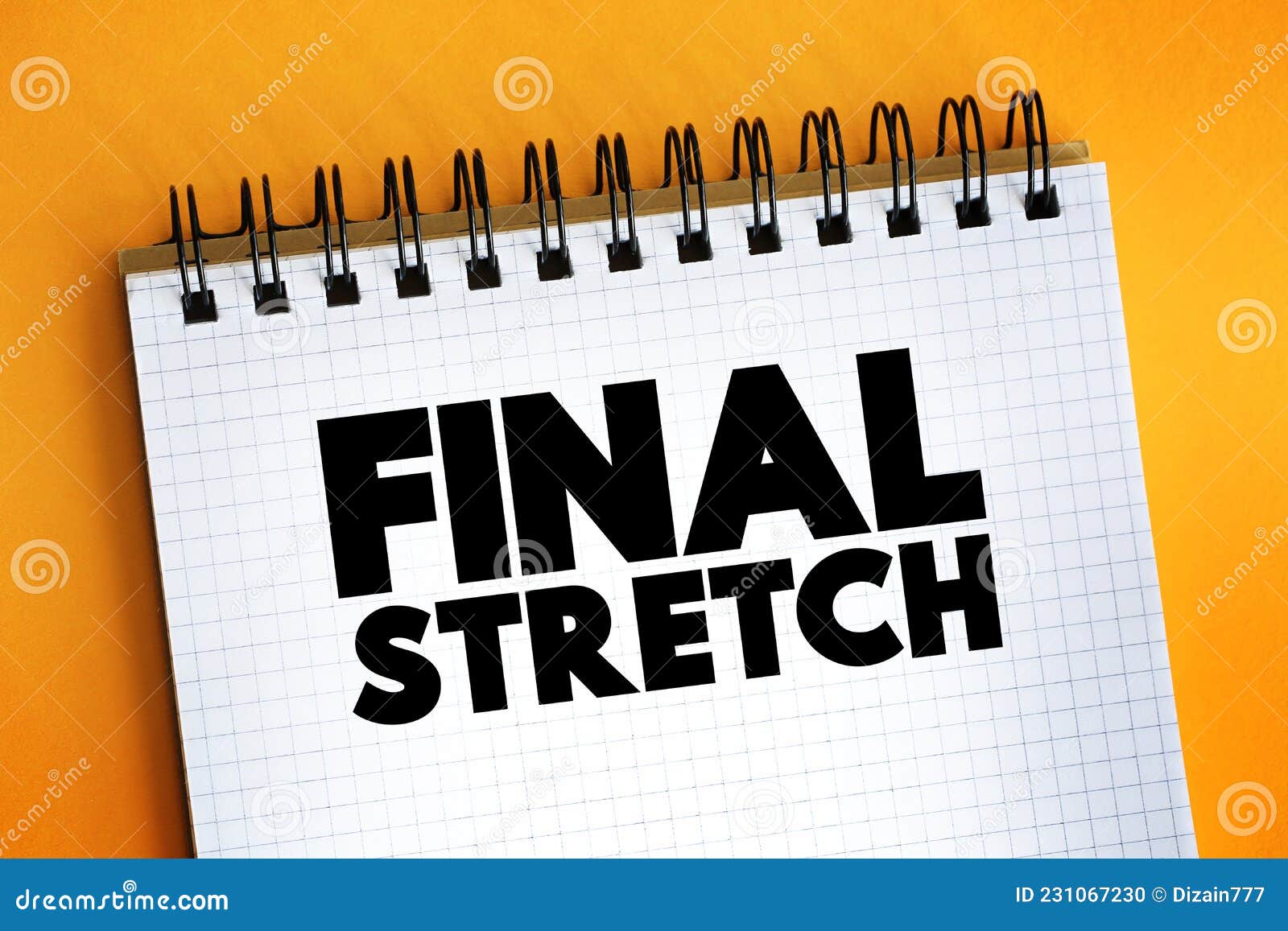 Final Stretch Text on Notepad, Concept Background Stock Photo - Image ...