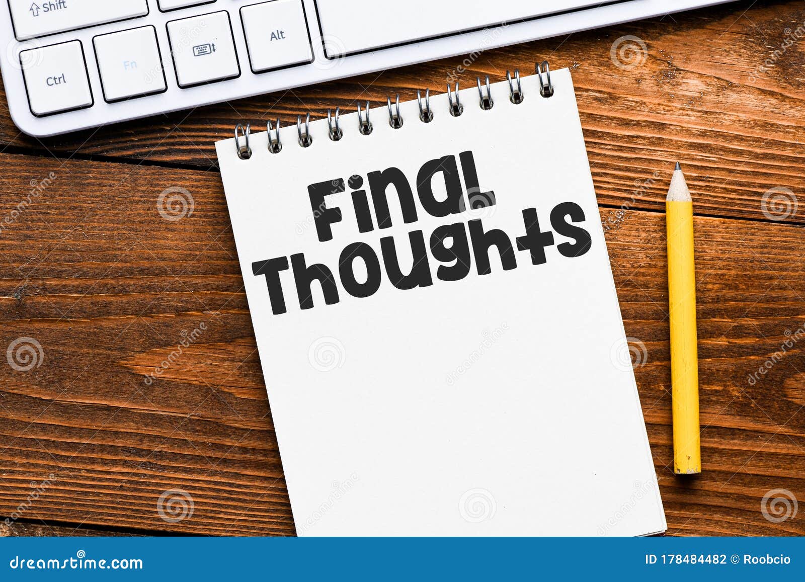 Final Thoughts Word Written in Notebook on a Wooden Table. Top View ...