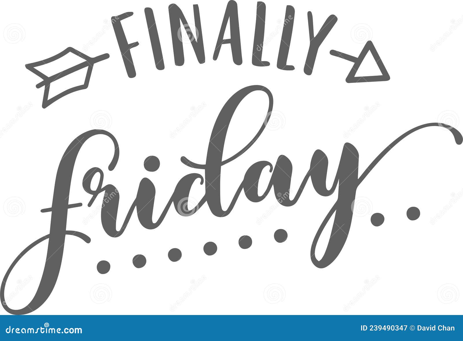 Finally Friday Inspirational Quotes Stock Vector - Illustration of ...