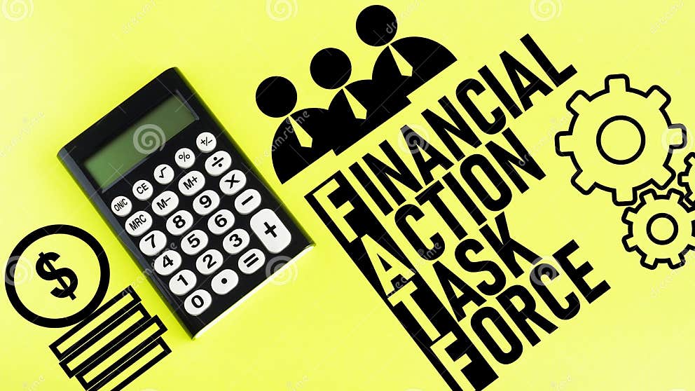 Financial Action Task Force FATF is Shown Using the Text Stock Photo ...