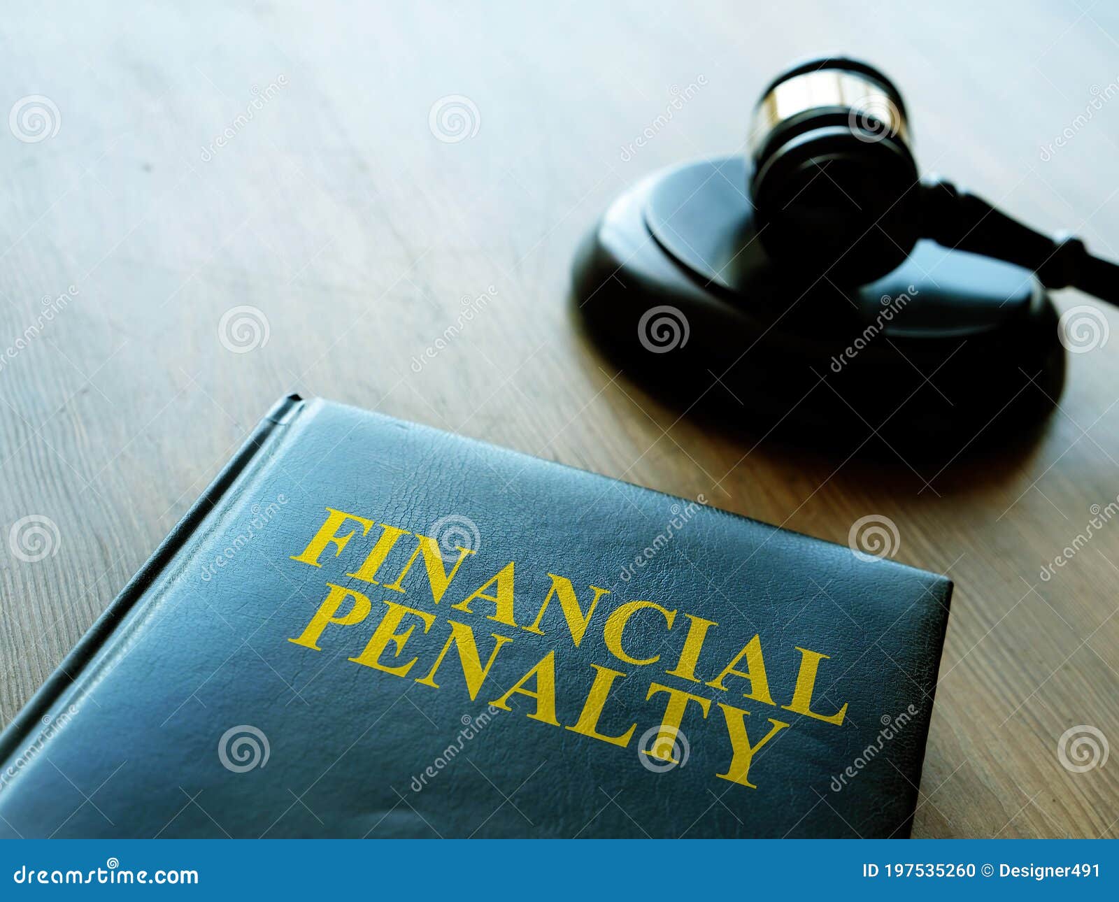 Financial Penalty Code Book and Wooden Gavel. Stock Photo - Image of ...