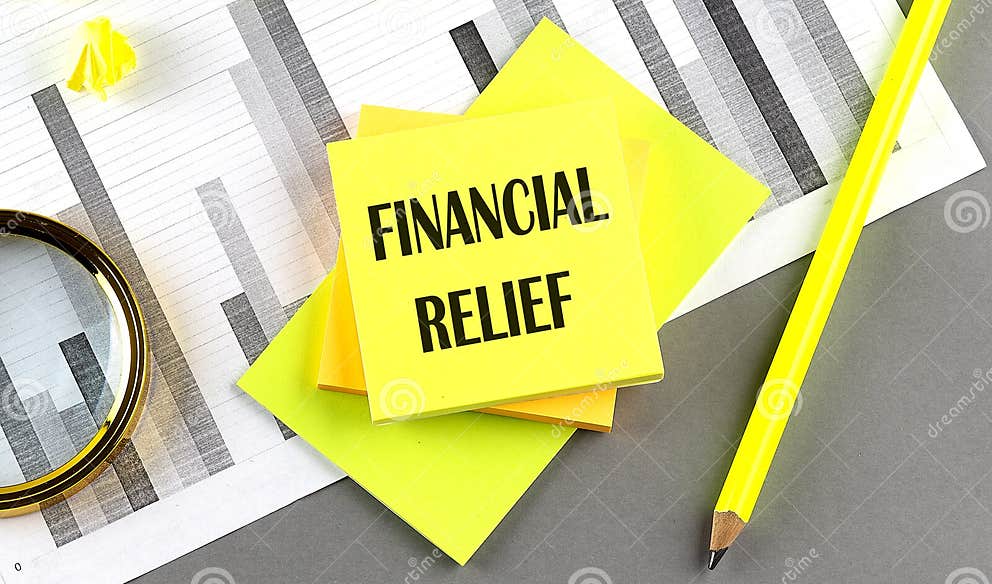 FINANCIAL RELIEF Text on Sticky on Sticky on Chart with Pen Stock Photo ...