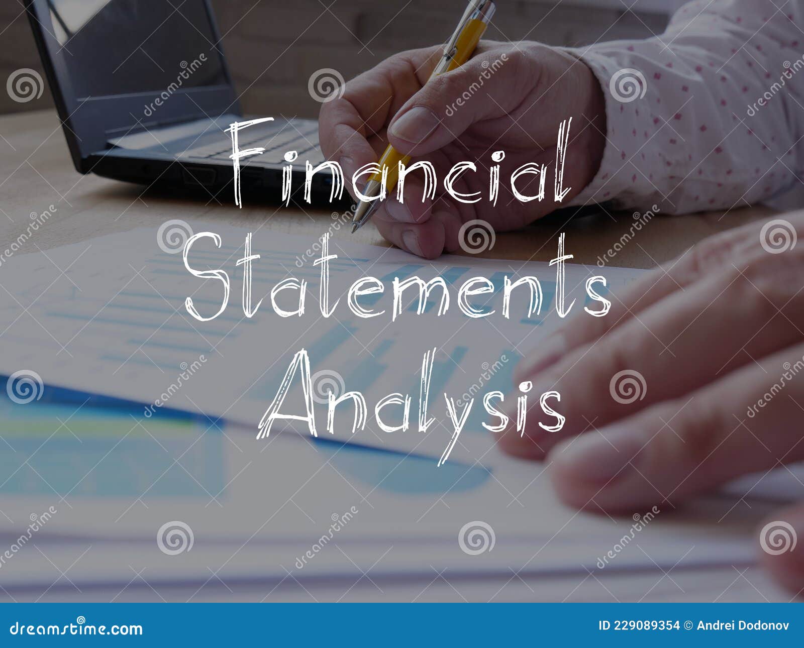 Financial Statements Analysis is Shown on the Business Photo Using the ...