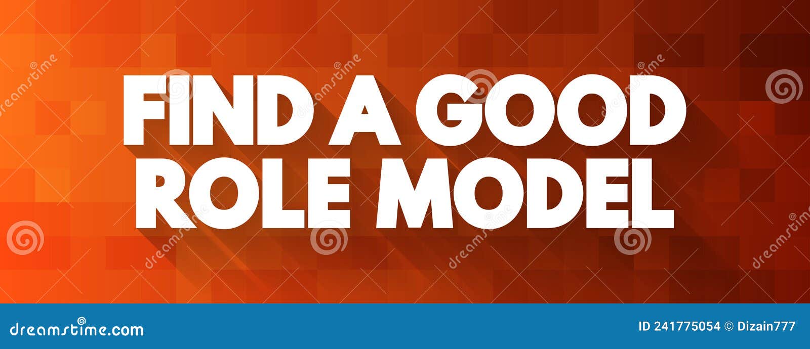 Find a Good Role Model Text Quote, Concept Background Stock ...