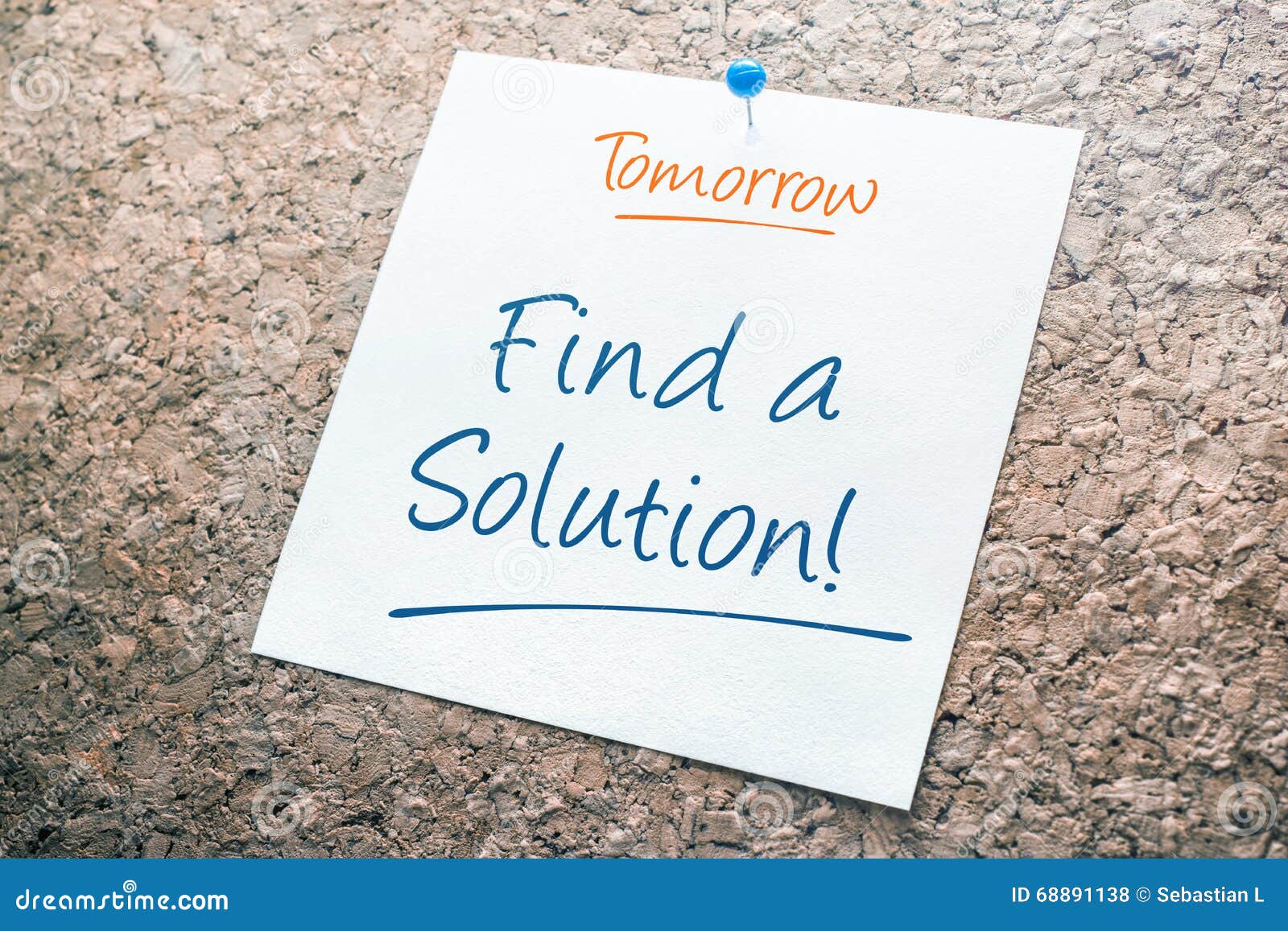 Find a Solution Reminder for Tomorrow on Paper Pinned on Cork Board ...