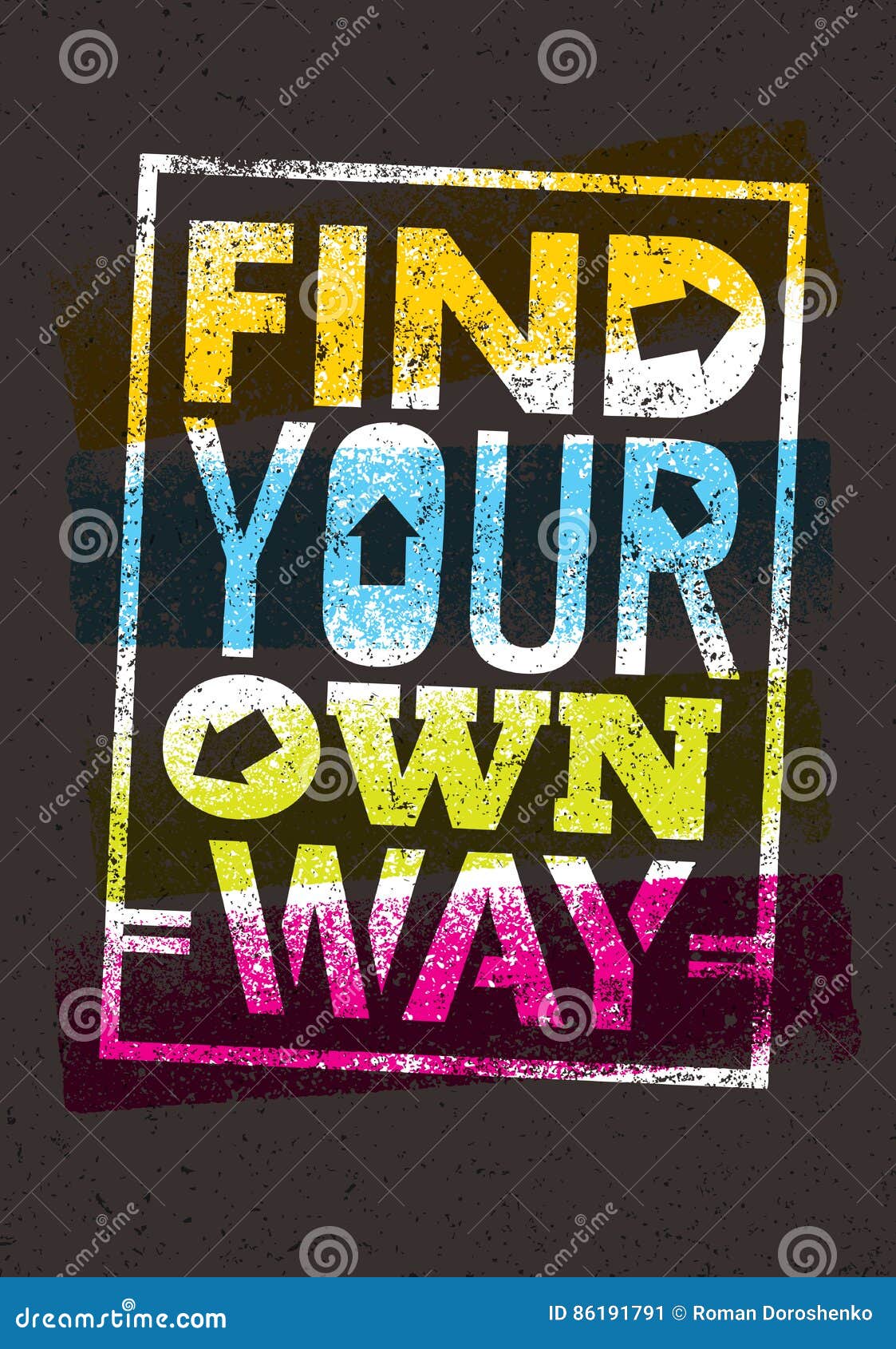 Find Your Own Way Motivation Quote. Creative Vector Poster Concept ...