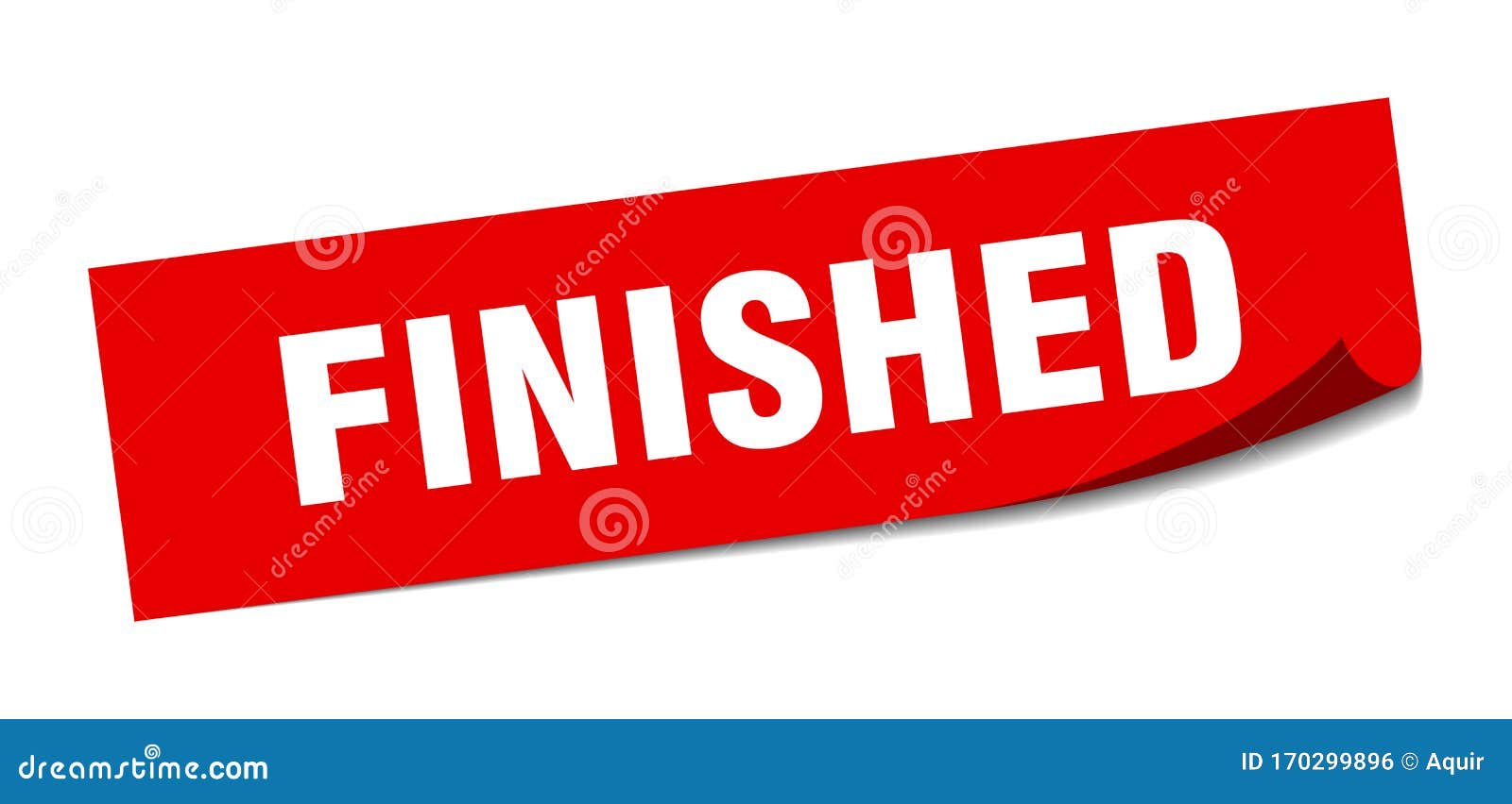 Finished Sticker. Finished Sign On Transparent Background Vector ...