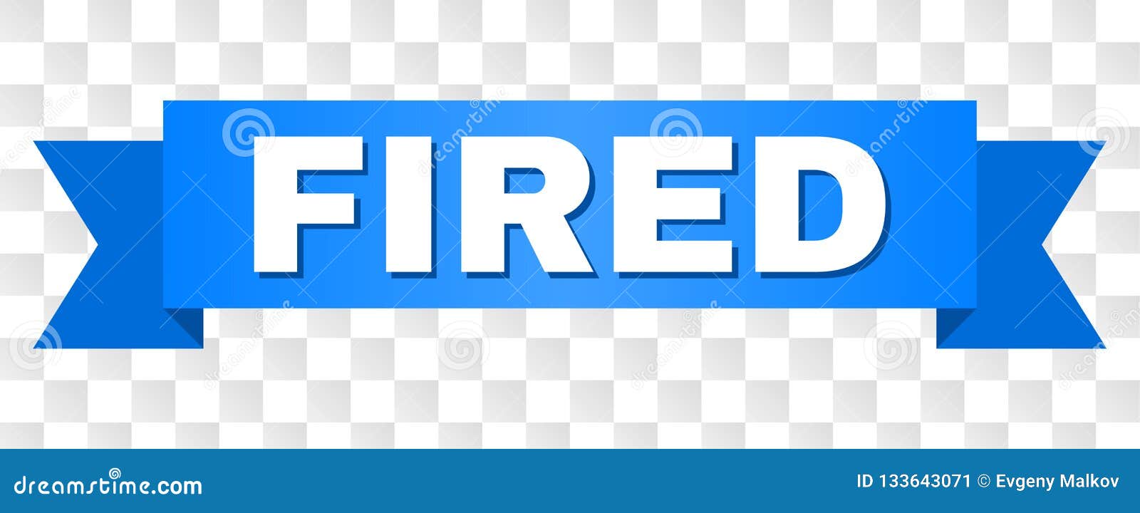 Blue Ribbon with FIRED Title Stock Vector - Illustration of element ...