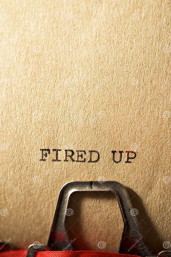 Fired up text stock image. Image of page, encouragement - 189835697