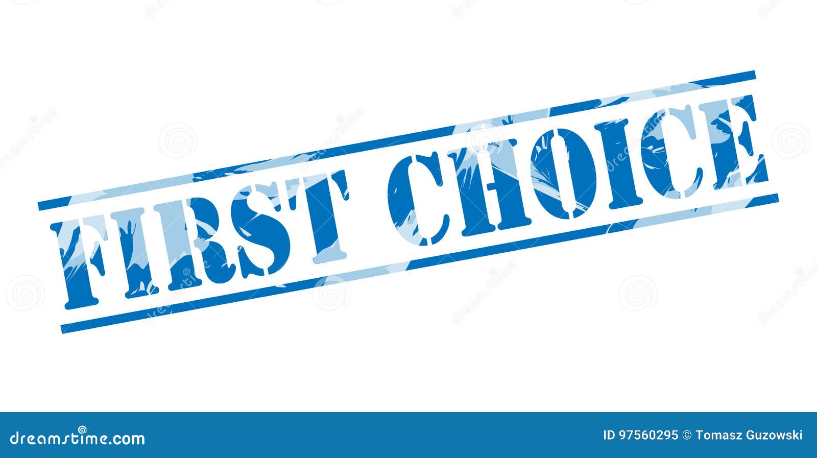 First choice blue stamp stock illustration. Illustration of isolated ...
