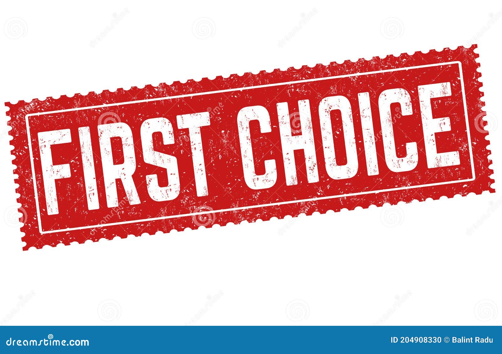 First Choice Grunge Rubber Stamp Stock Vector - Illustration of ...