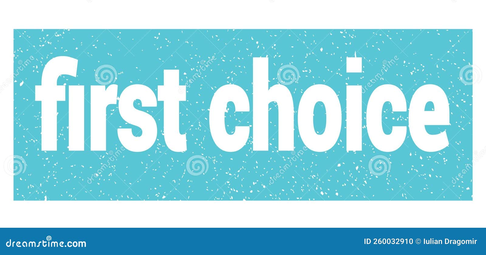 First Choice Text Written on Blue Stamp Sign Stock Illustration ... First Choice Text Written on Blue Stamp Sign Stock Illustration ...