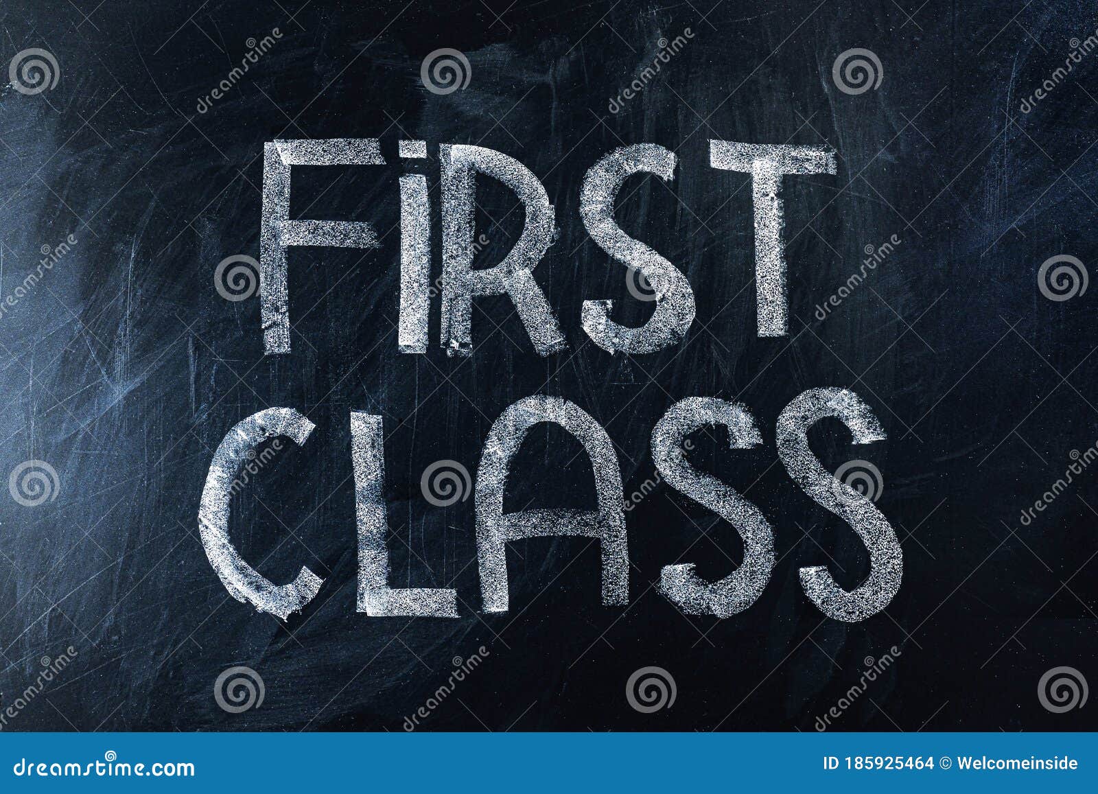 First Class - Chalk Write Word Phrase on Chalkboard Stock Photo - Image ...