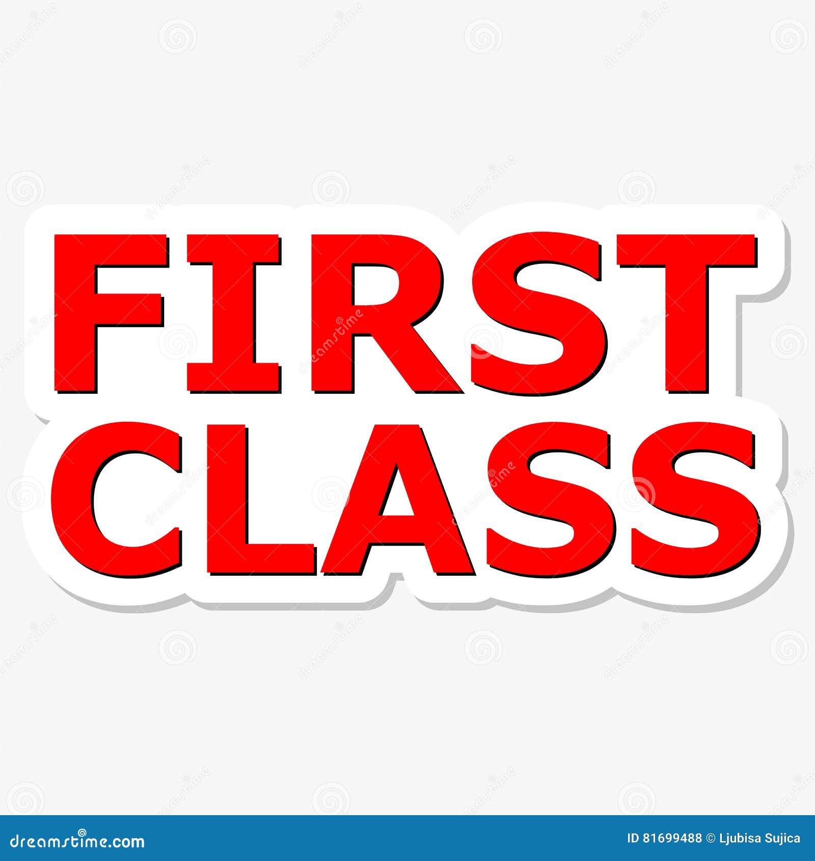 First Class Red Sign stock vector. Illustration of grungy - 81699488