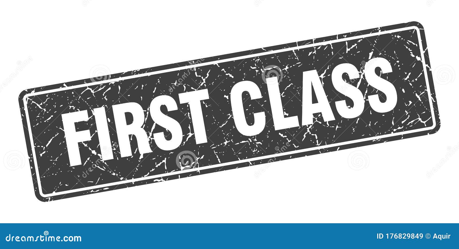 First Class Sign. First Class Grunge Stamp Stock Vector - Illustration ...