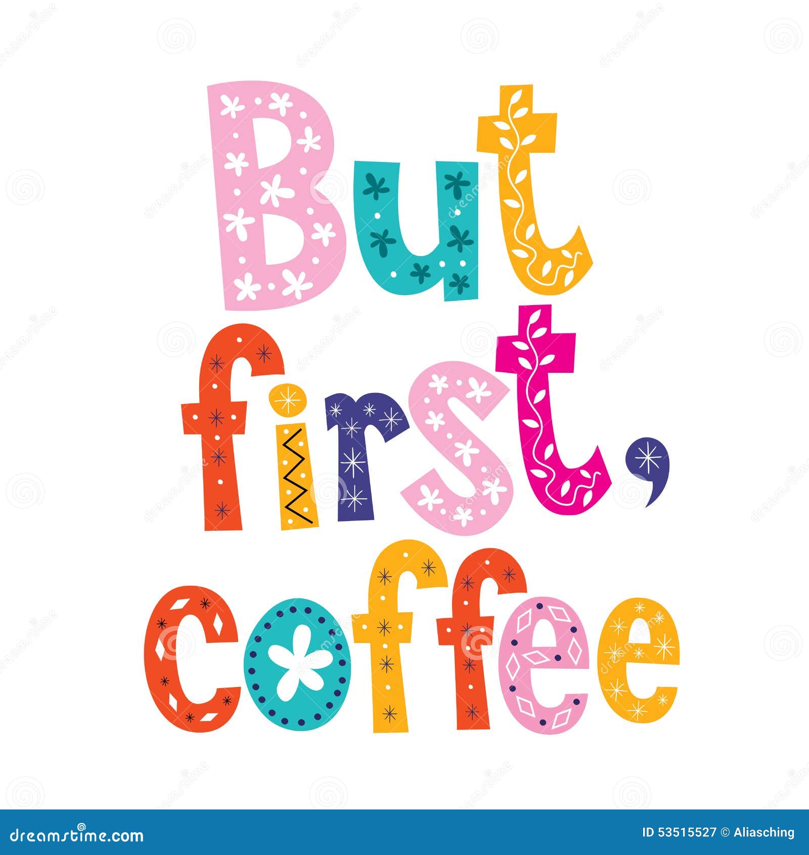 But First, Coffee - Decorative Type Design Stock Vector - Illustration ...