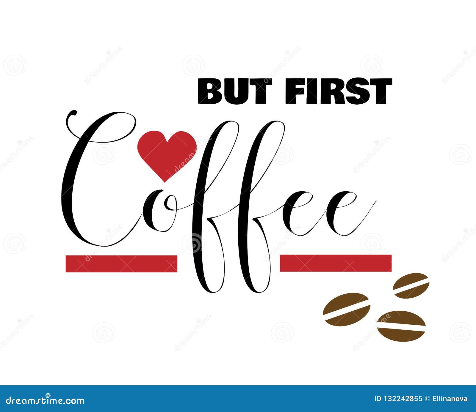 But First Coffee Quote with Heart and Coffee Beans Stock Vector ...