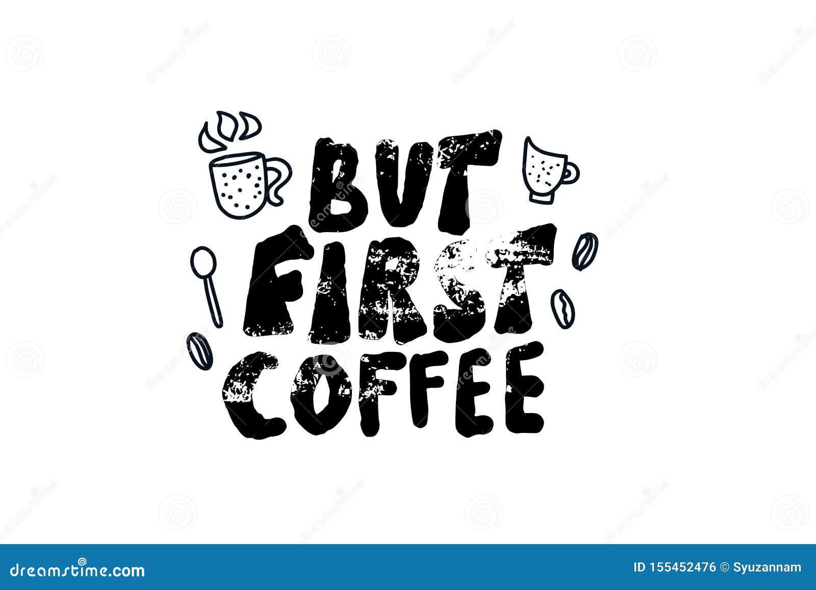 But First Coffee Quote. Vector Illustration. Stock Vector ...