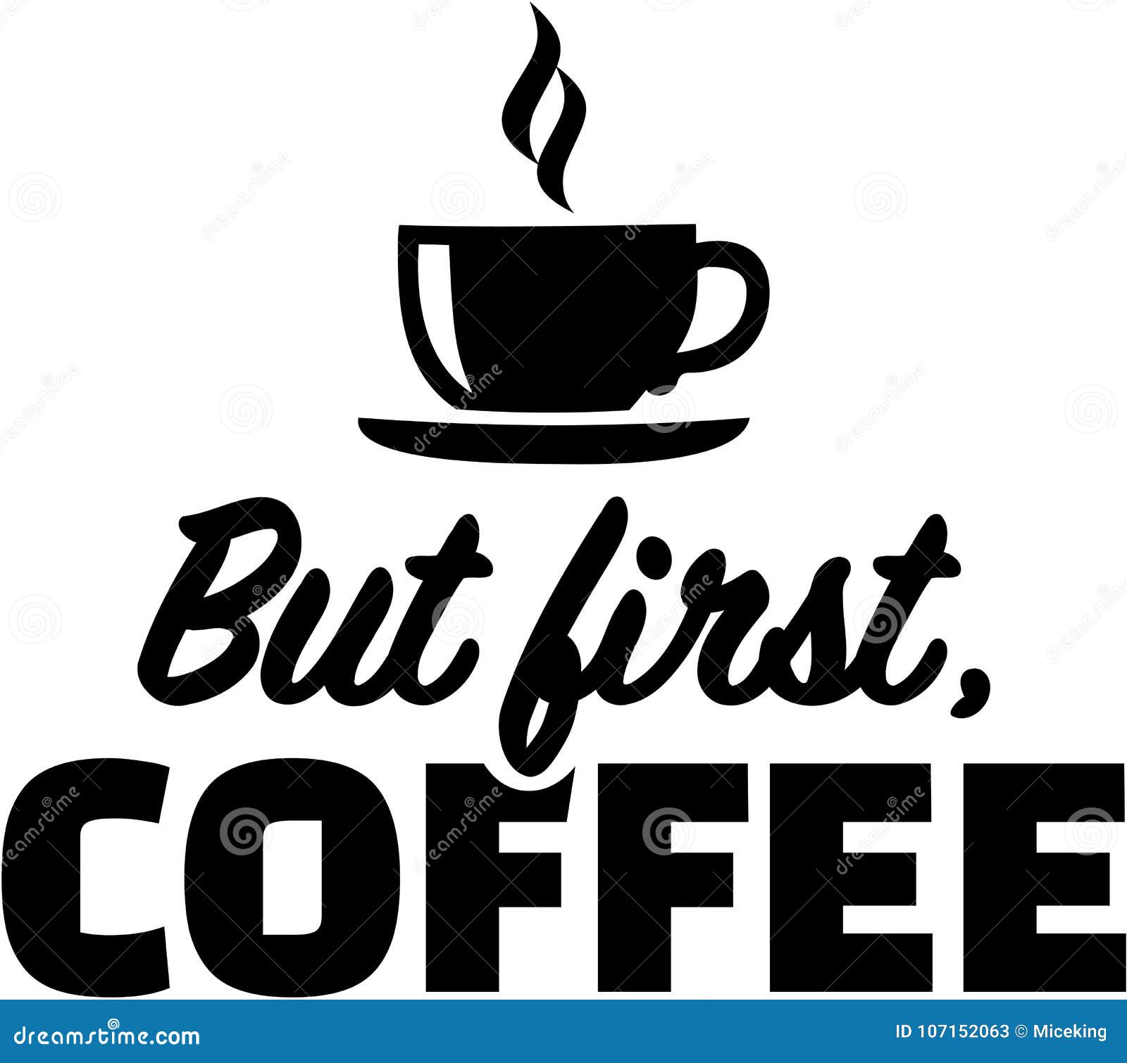 But first coffee. Slogan. stock illustration. Illustration of retro ...