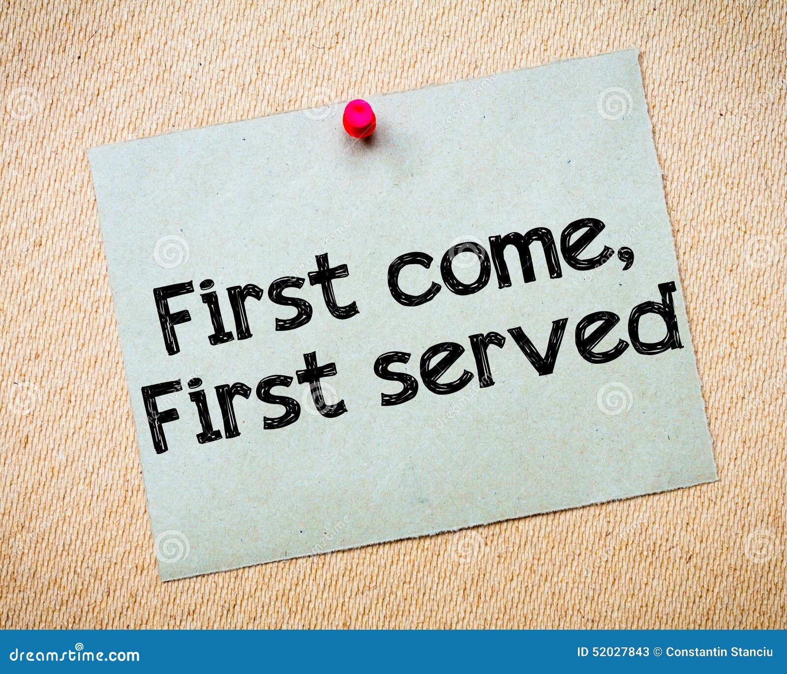 First come, first served stock image. Image of recycled - 52027843