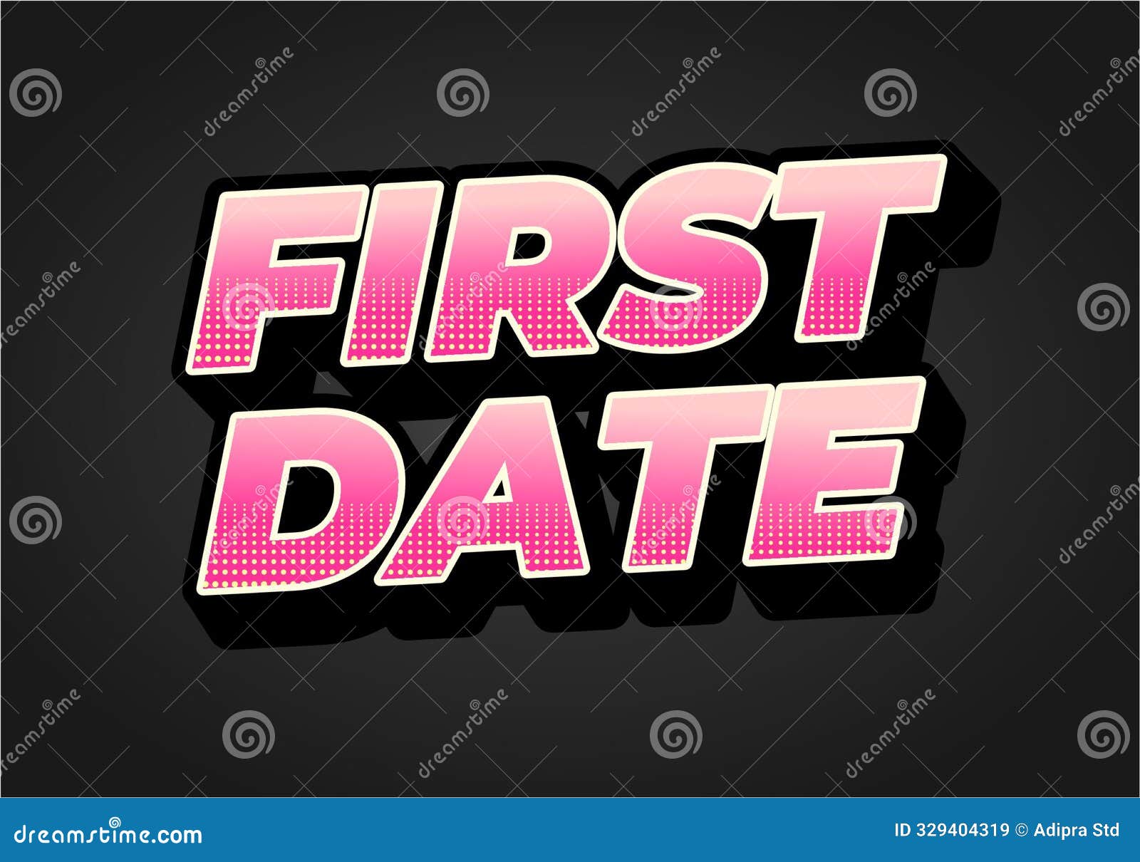 First Date. Text Effect in 3D Style with Modern Colors Stock Vector ...