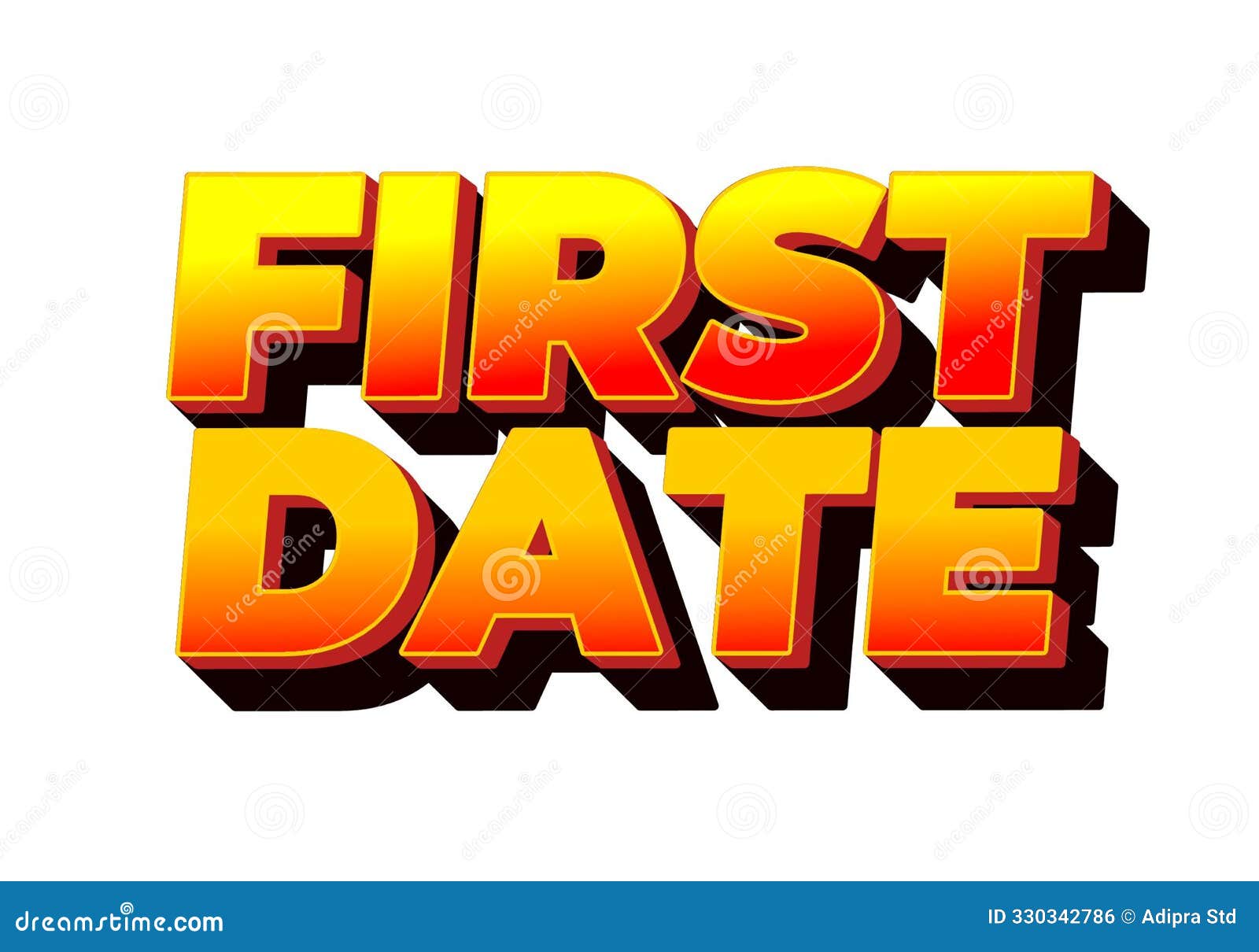 First Date. Text Effect in 3D Style with Modern Colors Stock ...