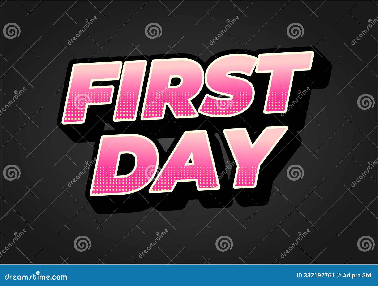 First Day. Text Effect in 3D Style with Modern Colors Stock ...