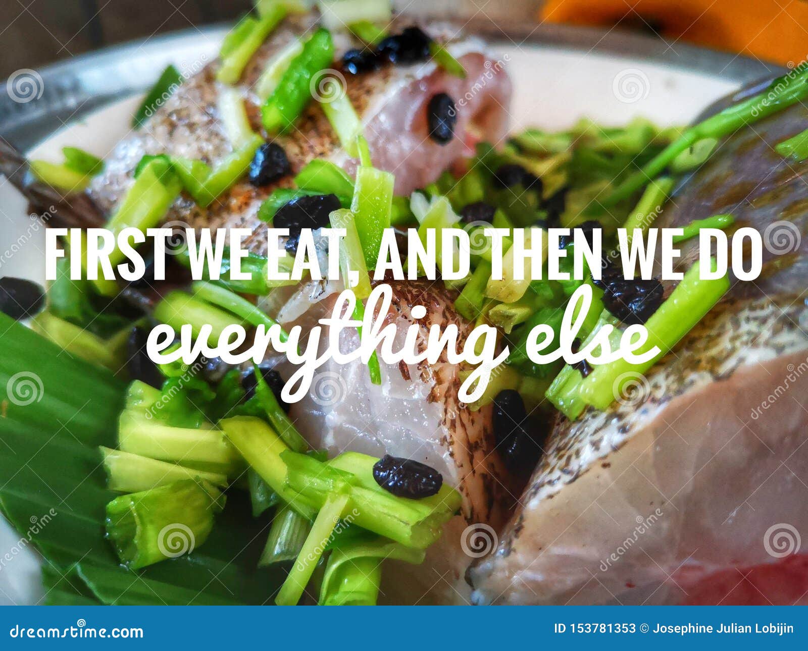 First We Eat And Then We Do Everything Else With Steam Seafood ...