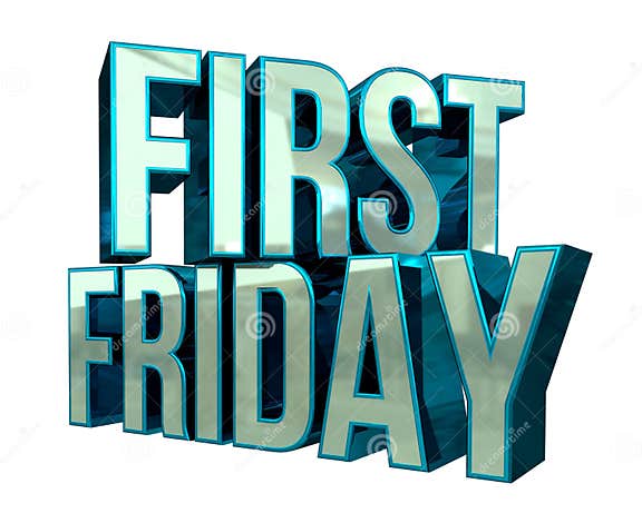 First Friday 3D Text stock illustration. Illustration of element - 31092806