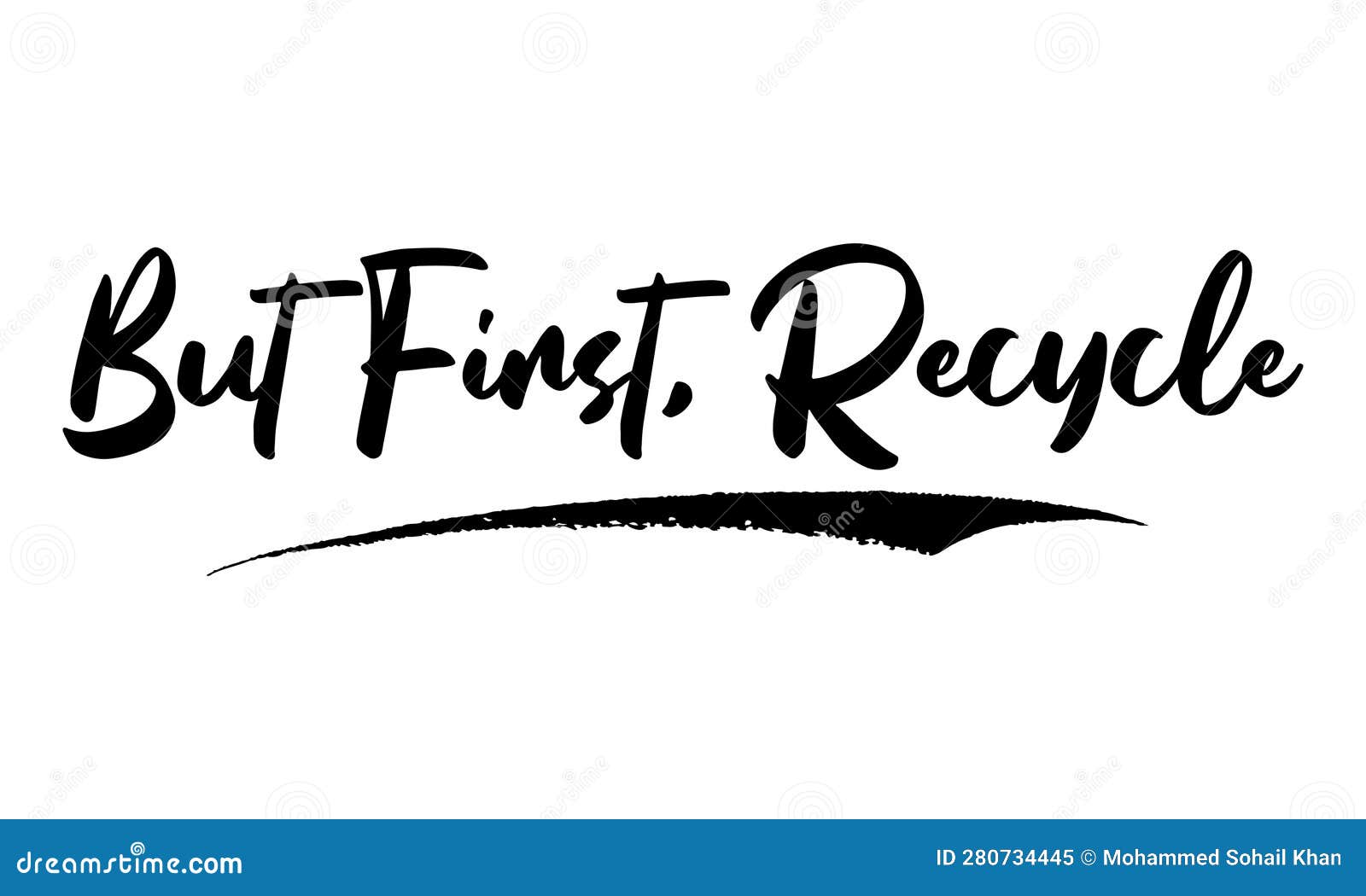 But First, Recycle Elegant Bold Typography Text Lettering Vector Design ...