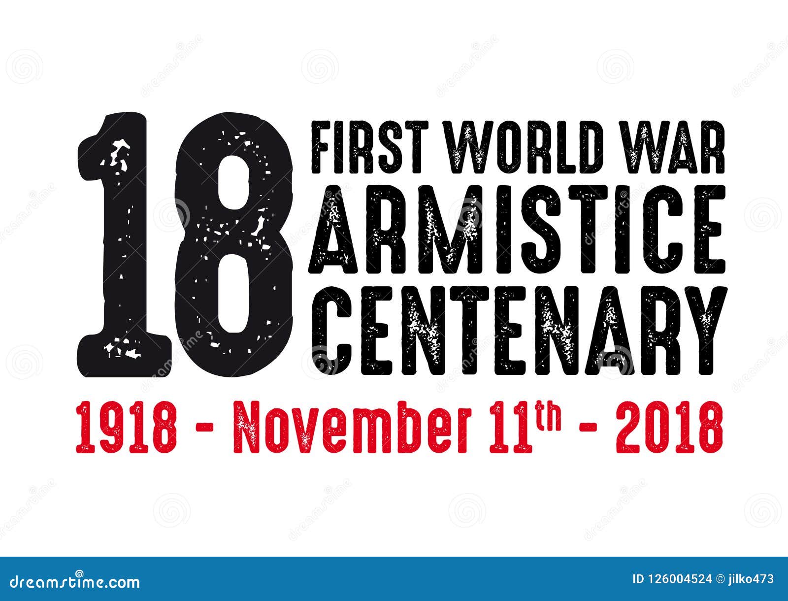 1918-2018 FIRST WORLD WAR CENTENARY - ARMISTICE DAY Stock Photography ...
