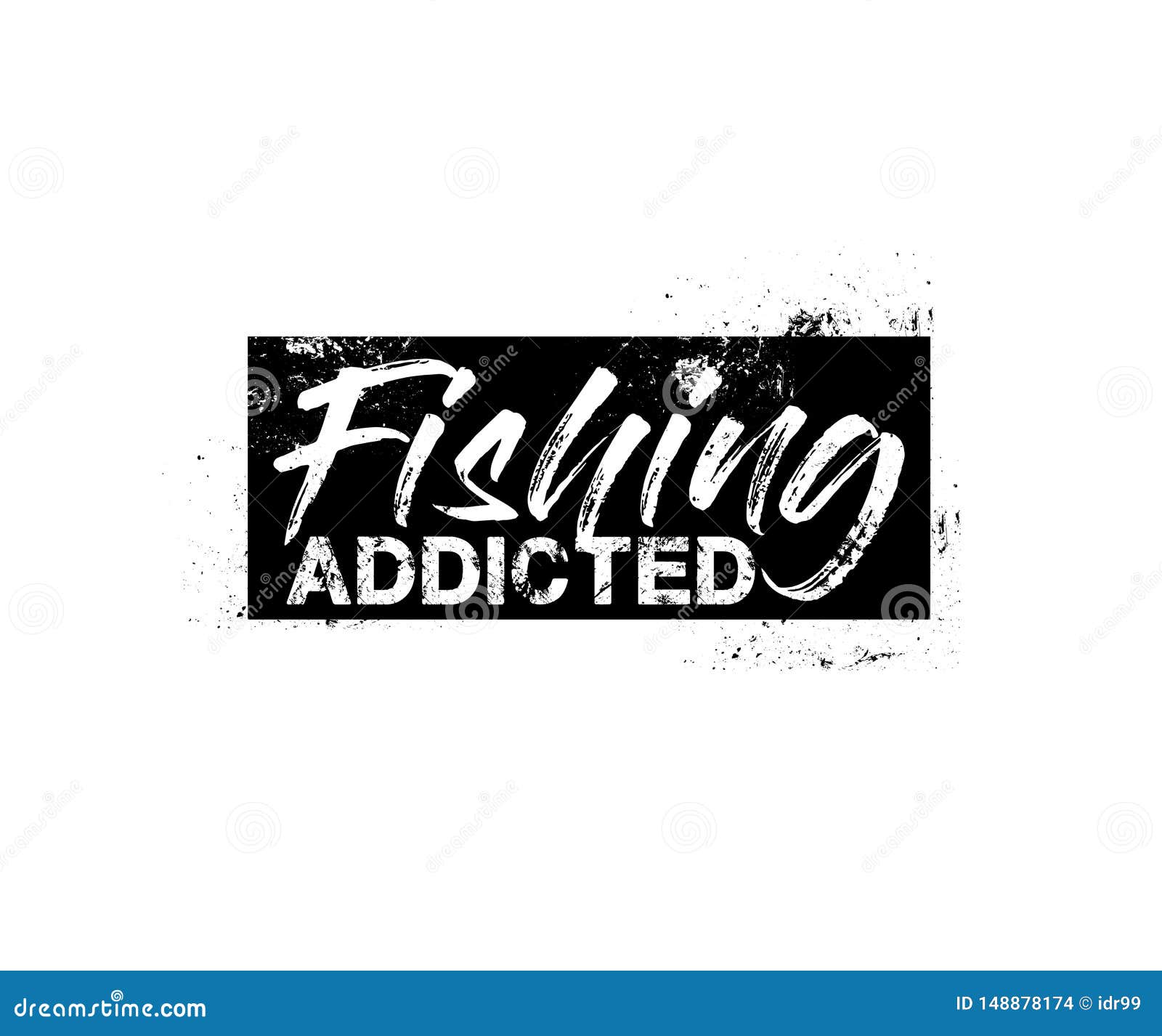 Fishing Addicted Slogan Typography Tee Graphic Stock Illustration ... Fishing Addicted Slogan Typography Tee Graphic Stock Illustration ...