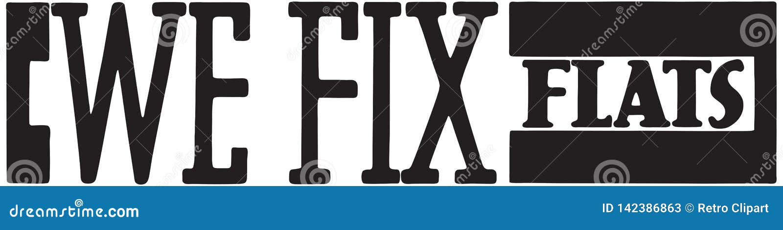 We Fix Flats stock illustration. Illustration of clipart - 142386863