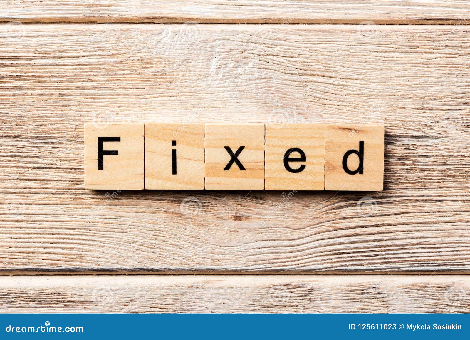 Fixed - Word From Wooden Blocks With Letters Stock Image ...