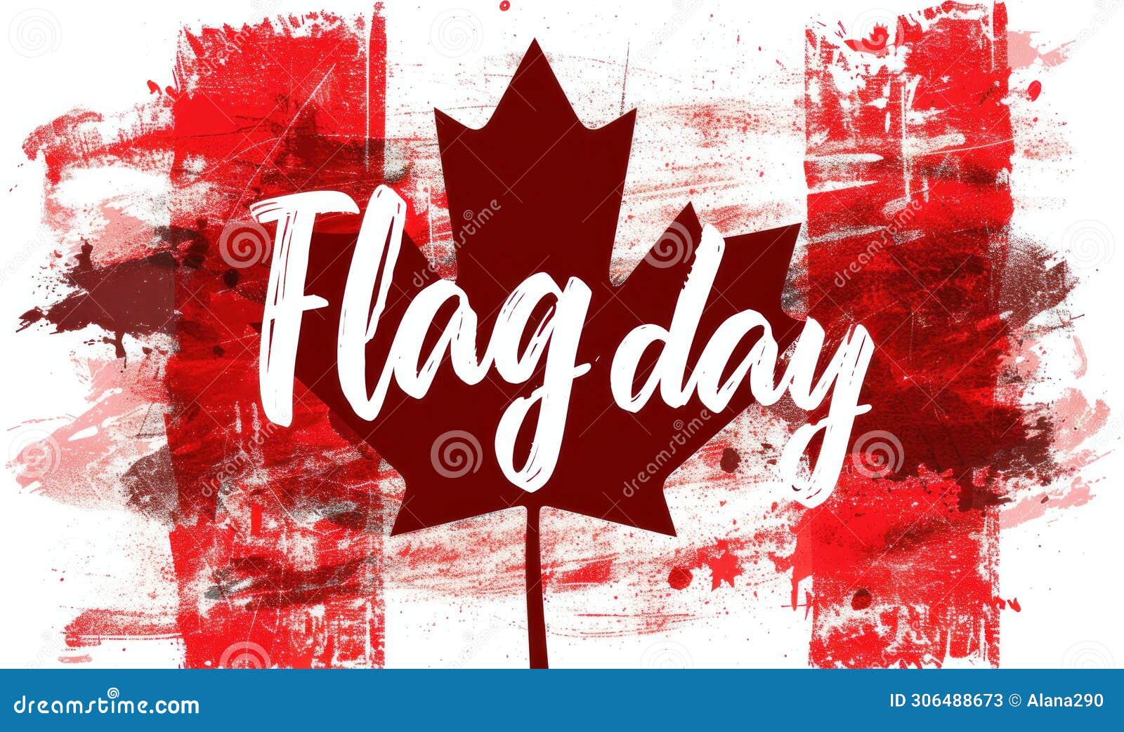 Flag Day - Calligraphy Lettering on Abstract Canada Paint Brushed Flag ...