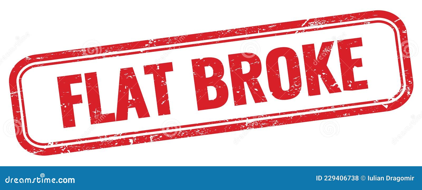 FLAT BROKE Text on Red Grungy Stamp Stock Illustration - Illustration ...