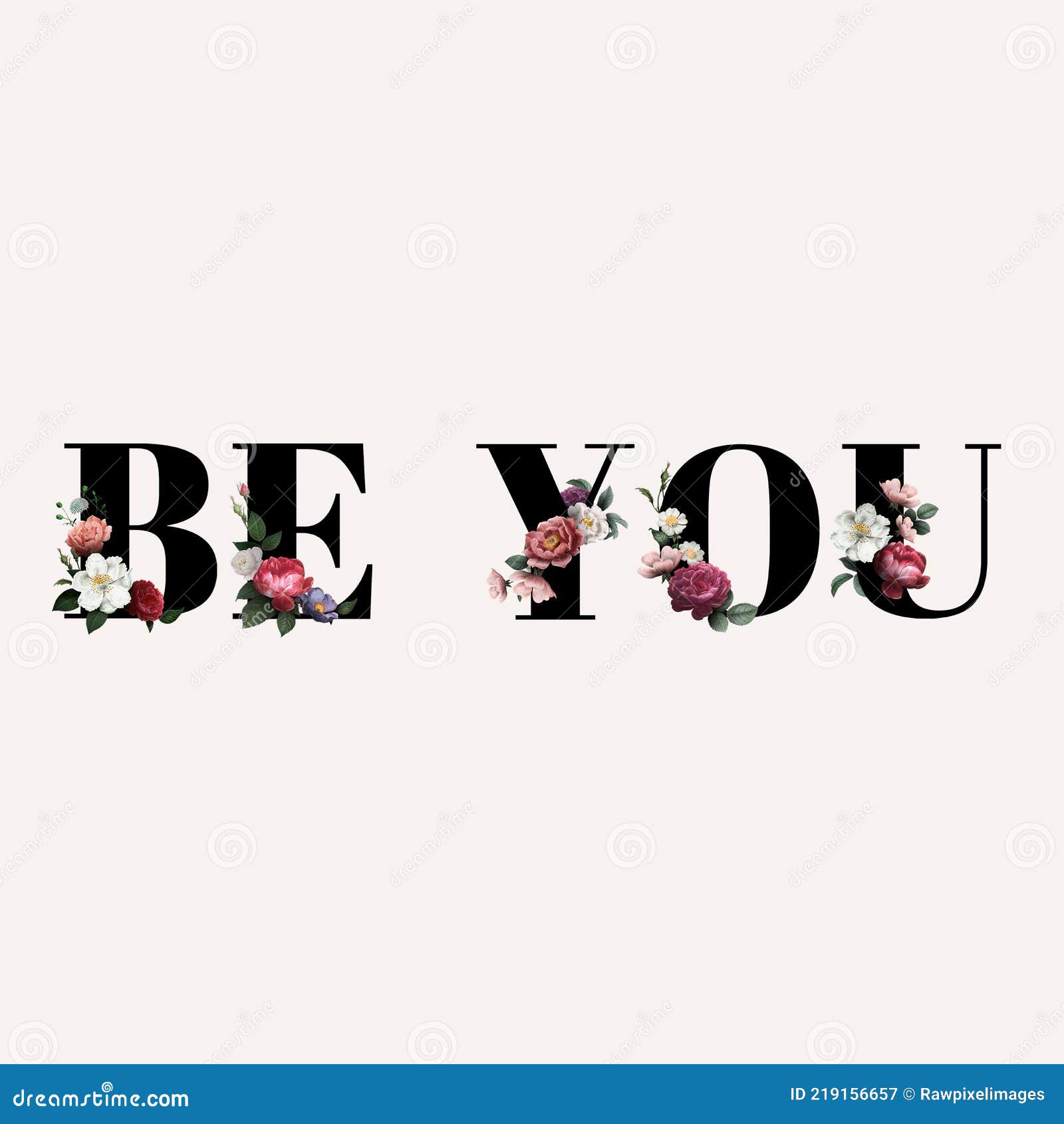 Floral Be You Word Typography on a Beige Background Stock Illustration ...