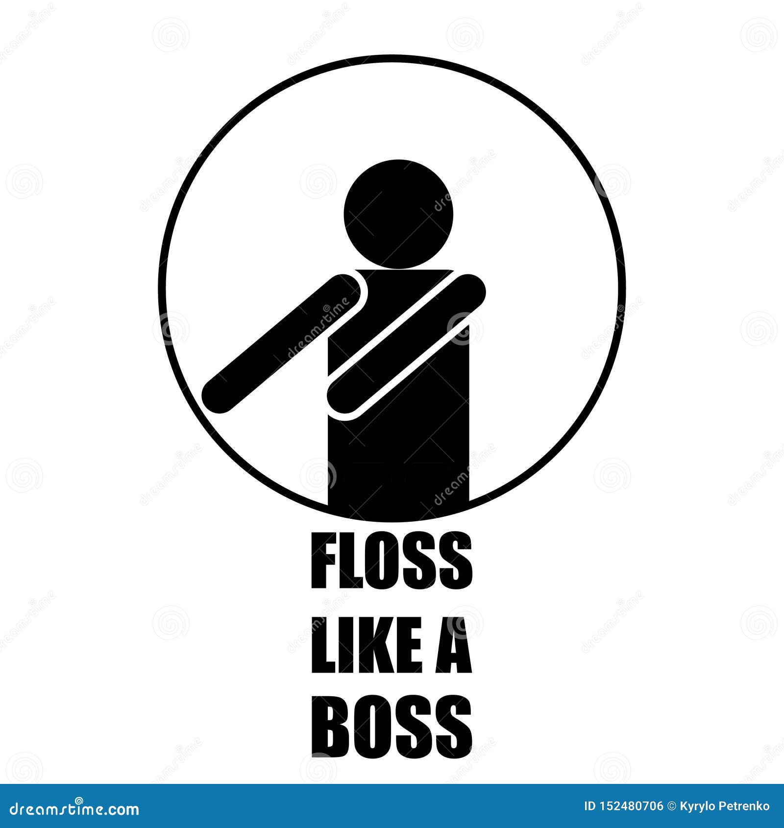 Floss Like A Boss Hand Drawn Vector Lettering Phrase. Modern Typography ...