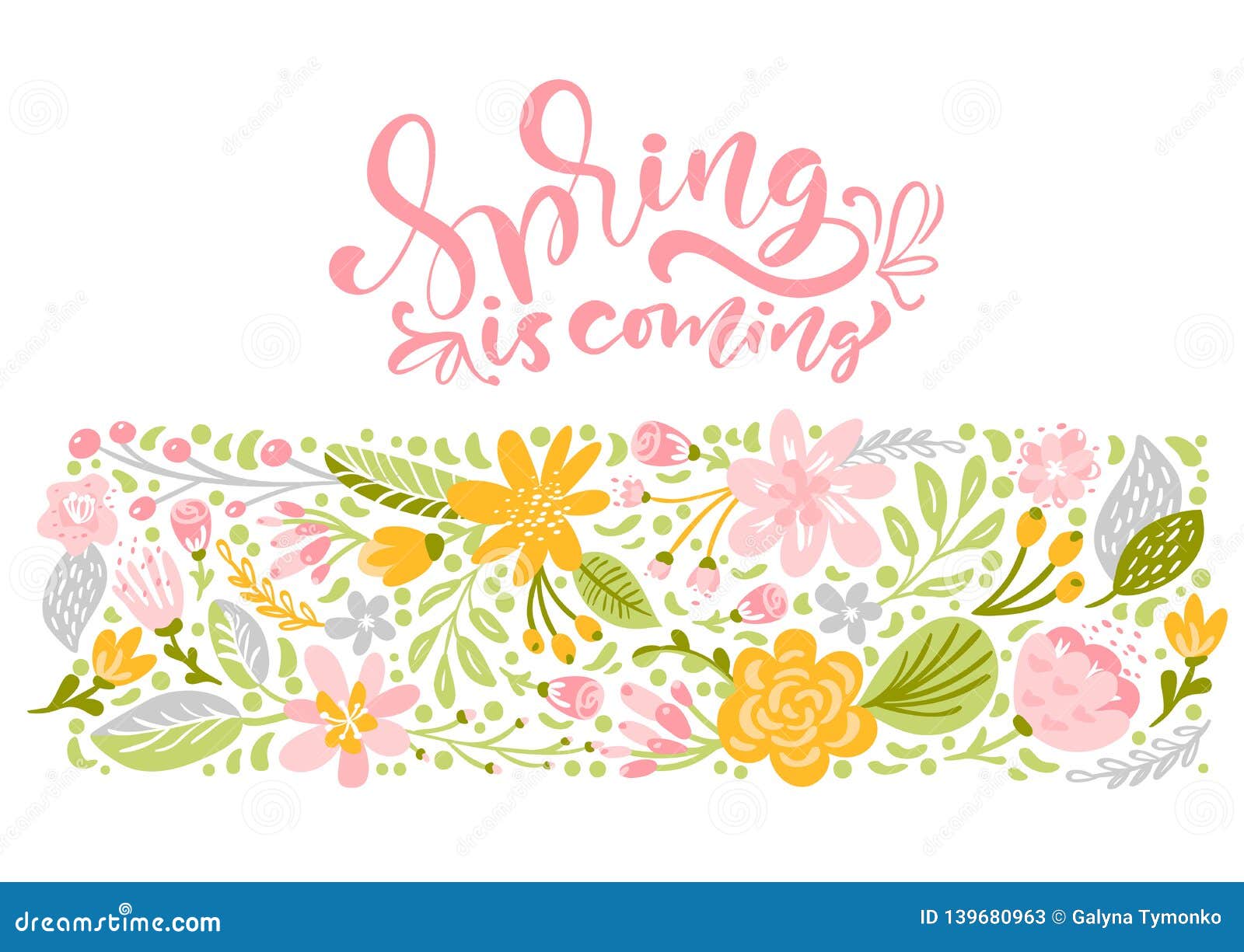 Flower Vector Greeting Card with Text Spring is Coming. Isolated Flat ...