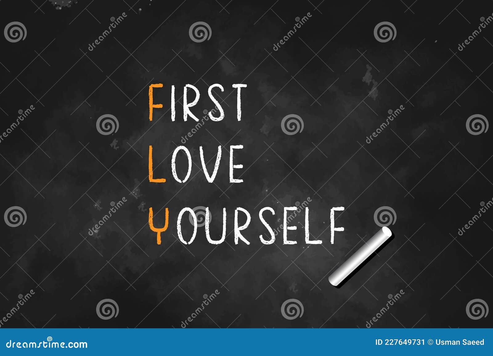 FLY - First Love Yourself Written on Black Board with Chalk Vector ...