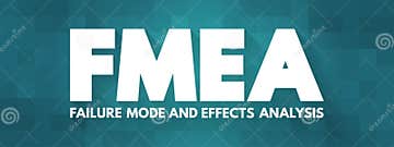 FMEA - Failure Modes and Effects Analysis Acronym, Business Concept for ...