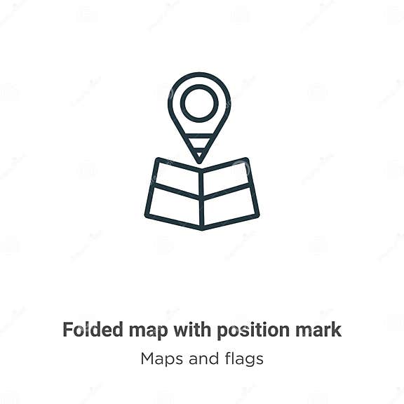 Folded Map with Position Mark Outline Vector Icon. Thin Line Black ...