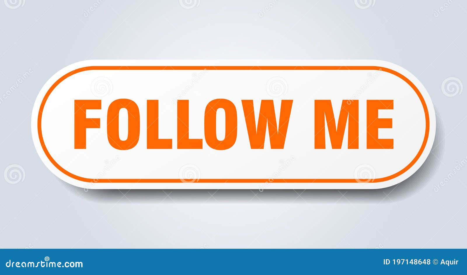 Follow Me Sign. Rounded Isolated Button. White Sticker Stock Vector ...