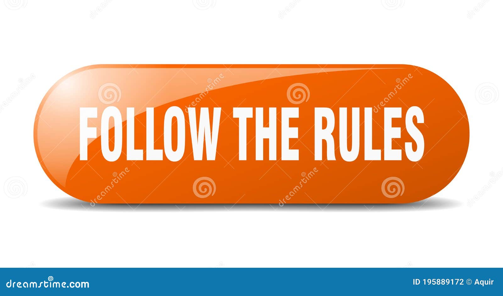 Follow the Rules Button. Follow the Rules Sign. Key. Push Button Stock ...