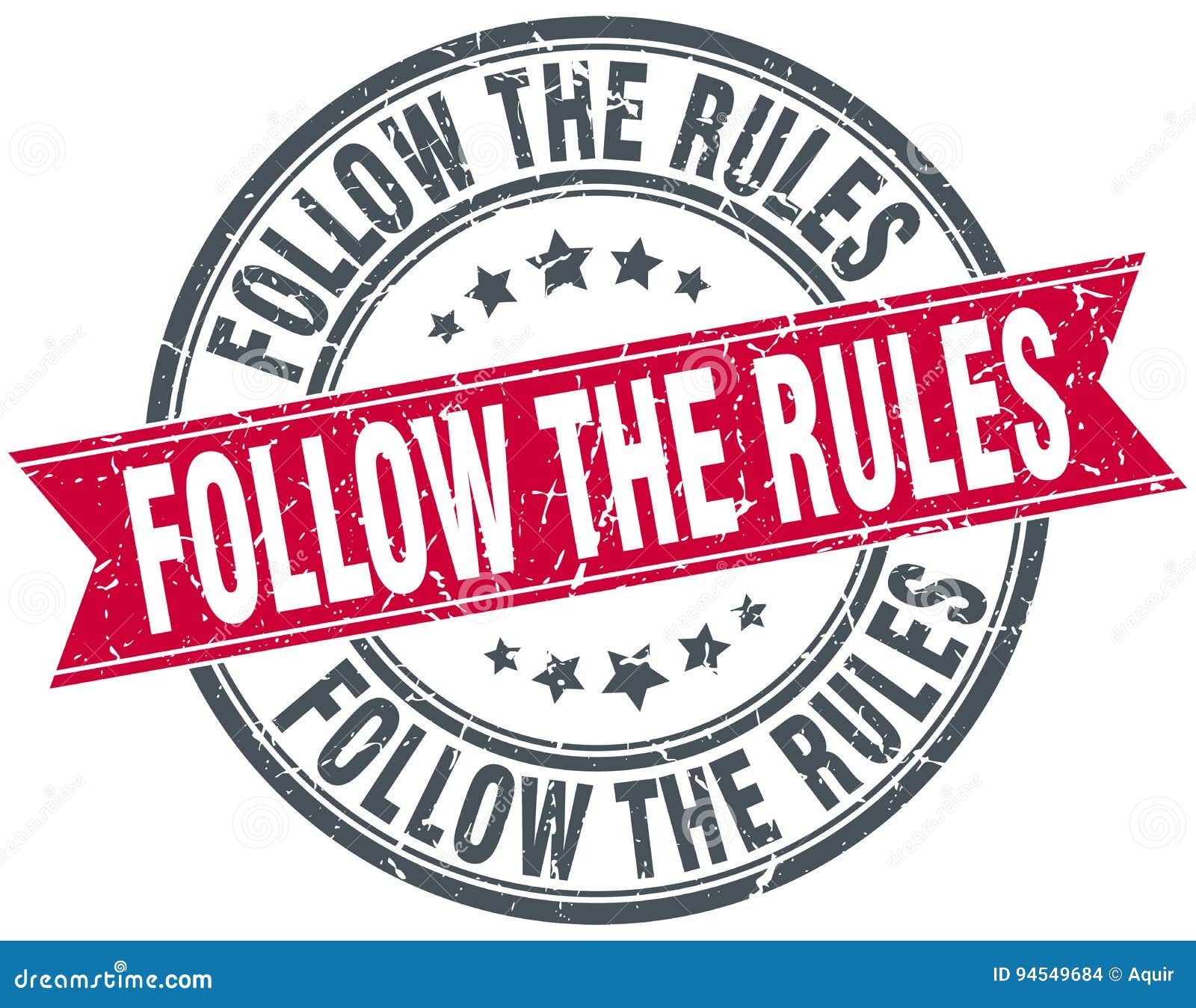 Follow the Rules Round Grunge Stamp Stock Vector - Illustration of seal ...