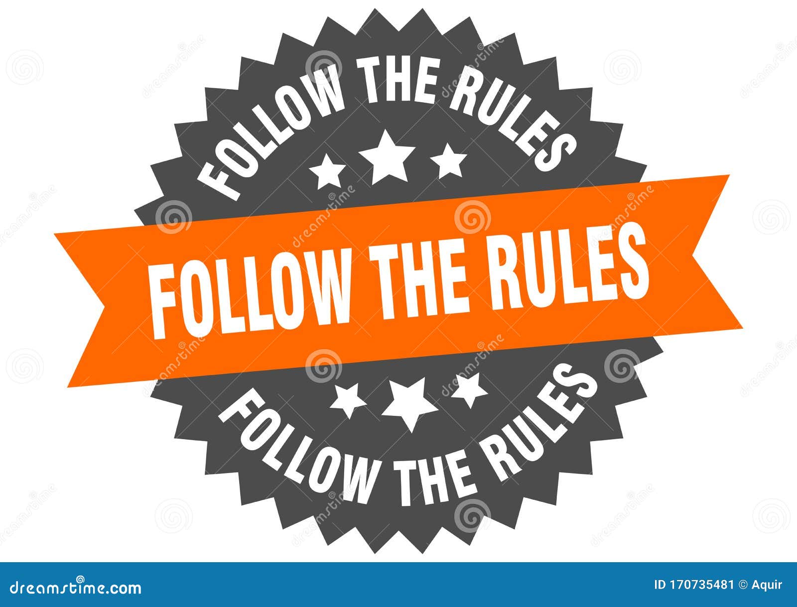 Follow the Rules Sign. Follow the Rules Circular Band Label. Follow the ...
