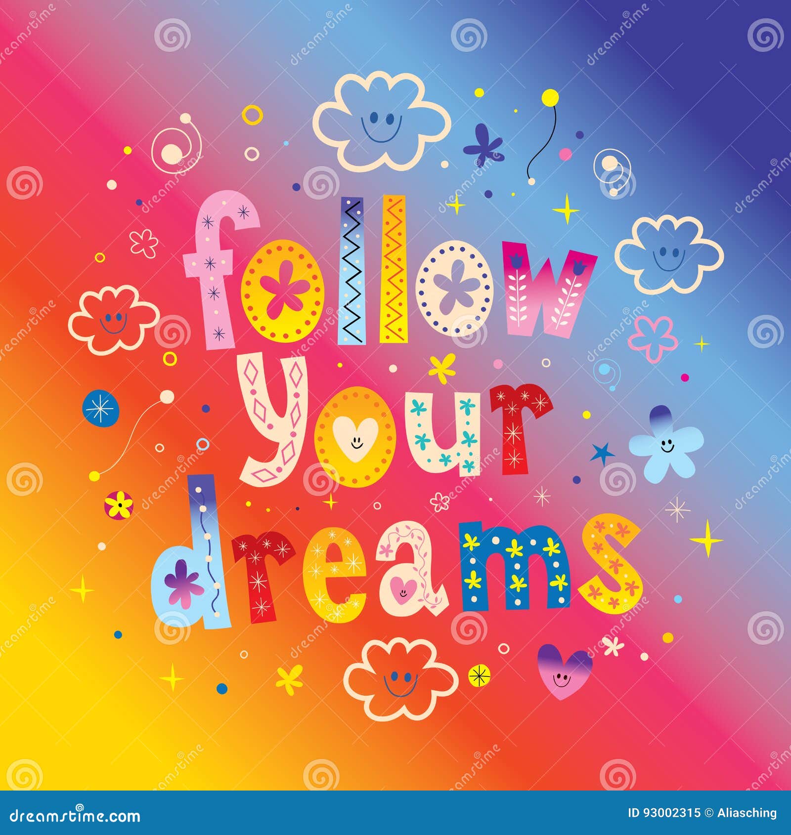 Follow your dreams stock vector. Illustration of inspirational - 93002315