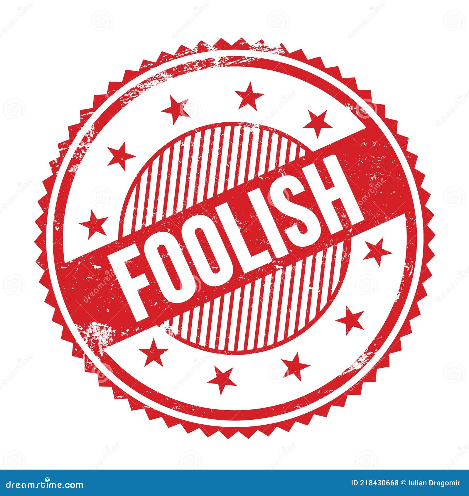 FOOLISH Text Written on Red Grungy Round Stamp Stock Illustration ...