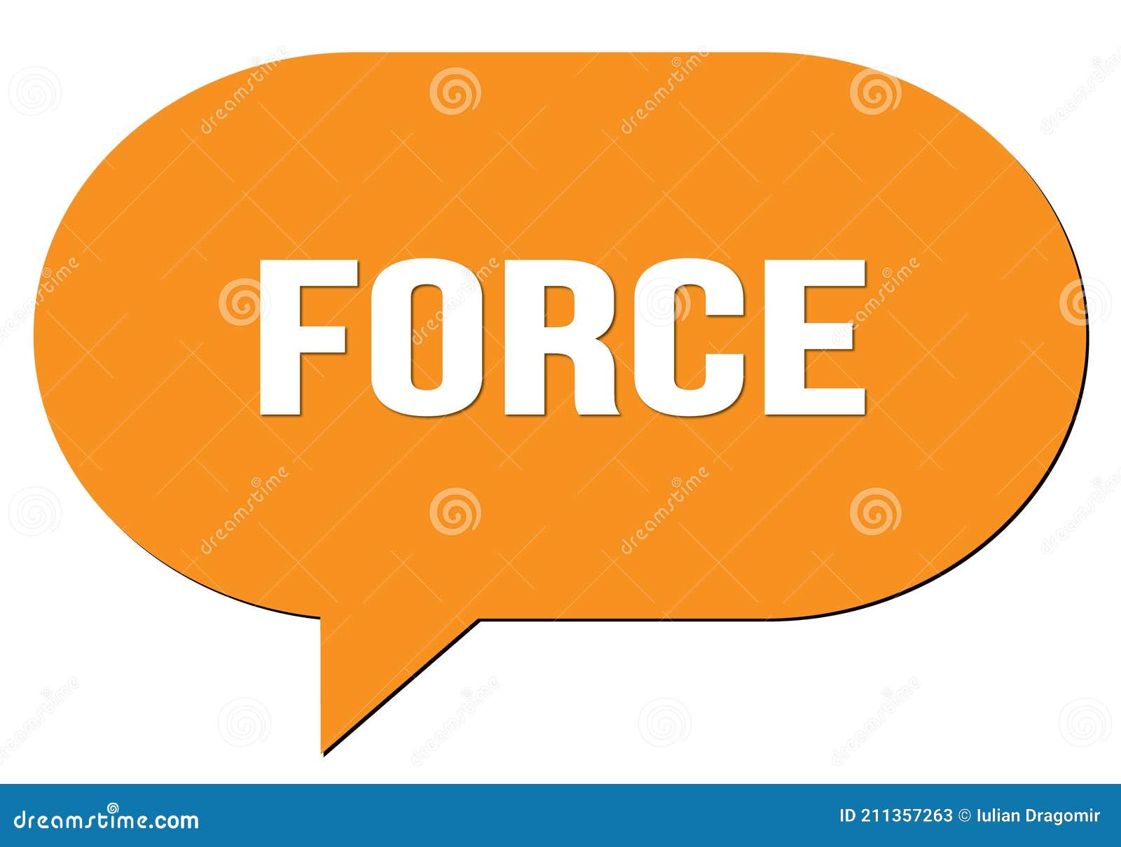 FORCE Text Written in an Orange Speech Bubble Stock Illustration ...