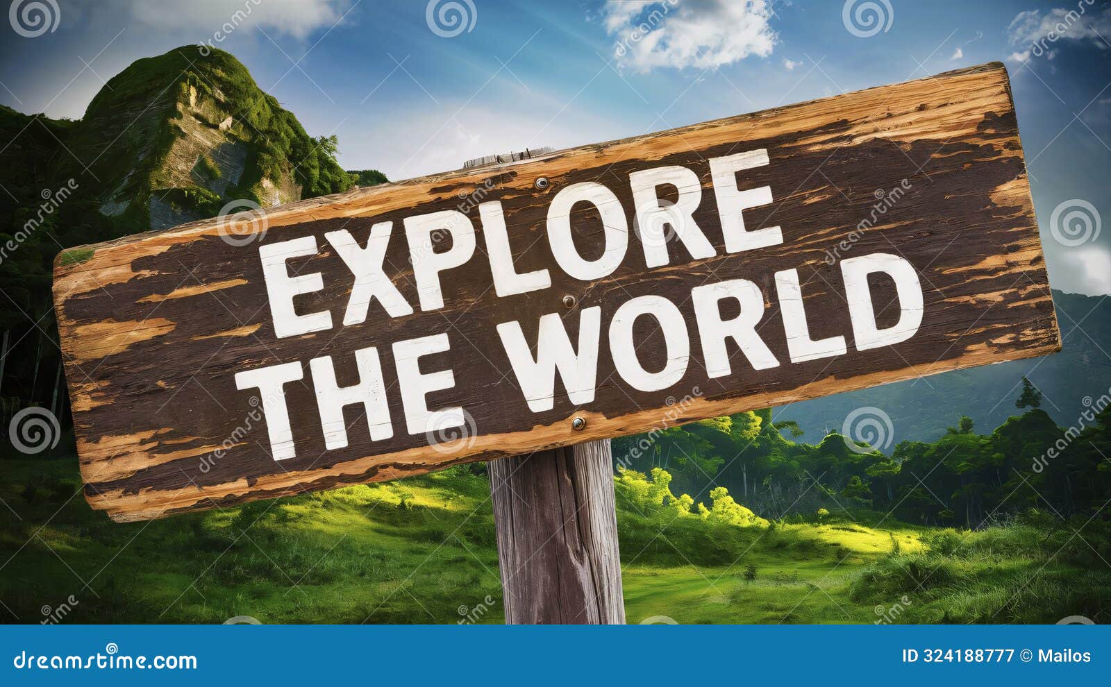 Forest Background Featuring Sign with the Words EXPLORE the WORLD Stock ...